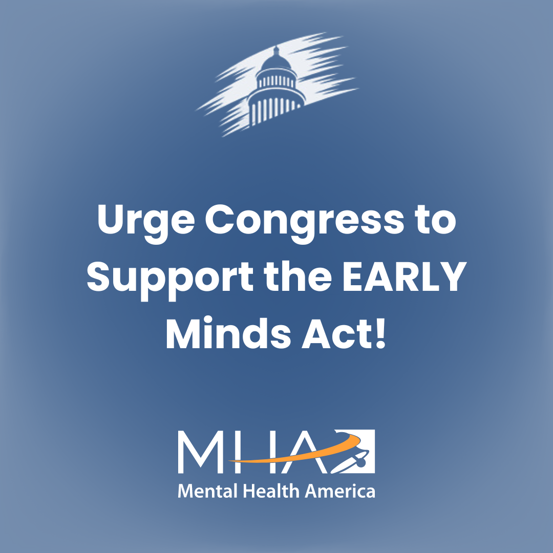 Urge Congress to Support the EARLY Minds Act!